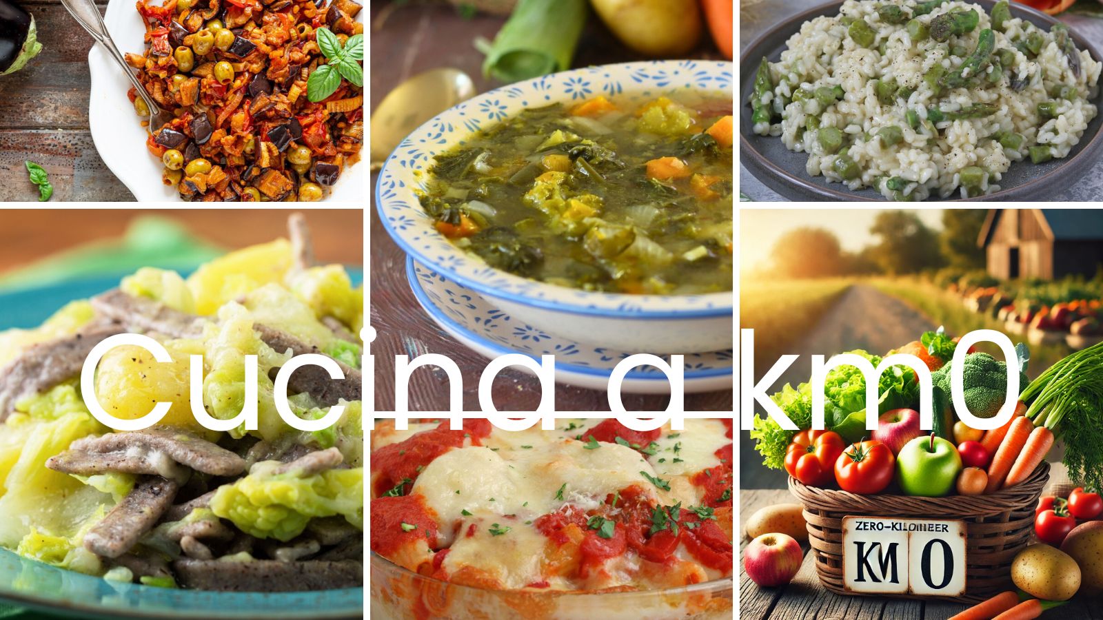 Come cucinare a km zero tutto l’anno: ricette e consigli stagionali ...